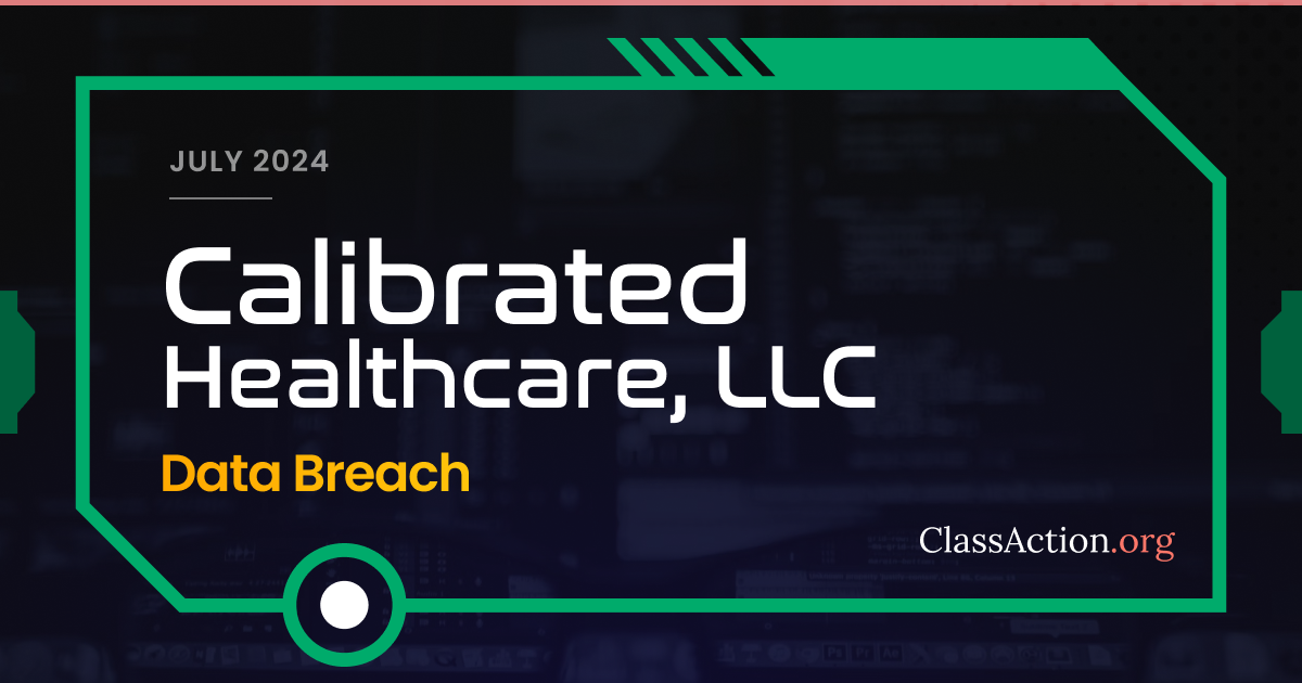 Calibrated Healthcare Data Breach Lawsuit Investigation - HEAL Security ... Calibrated Healthcare Data Breach Lawsuit Investigation - HEAL Security ...